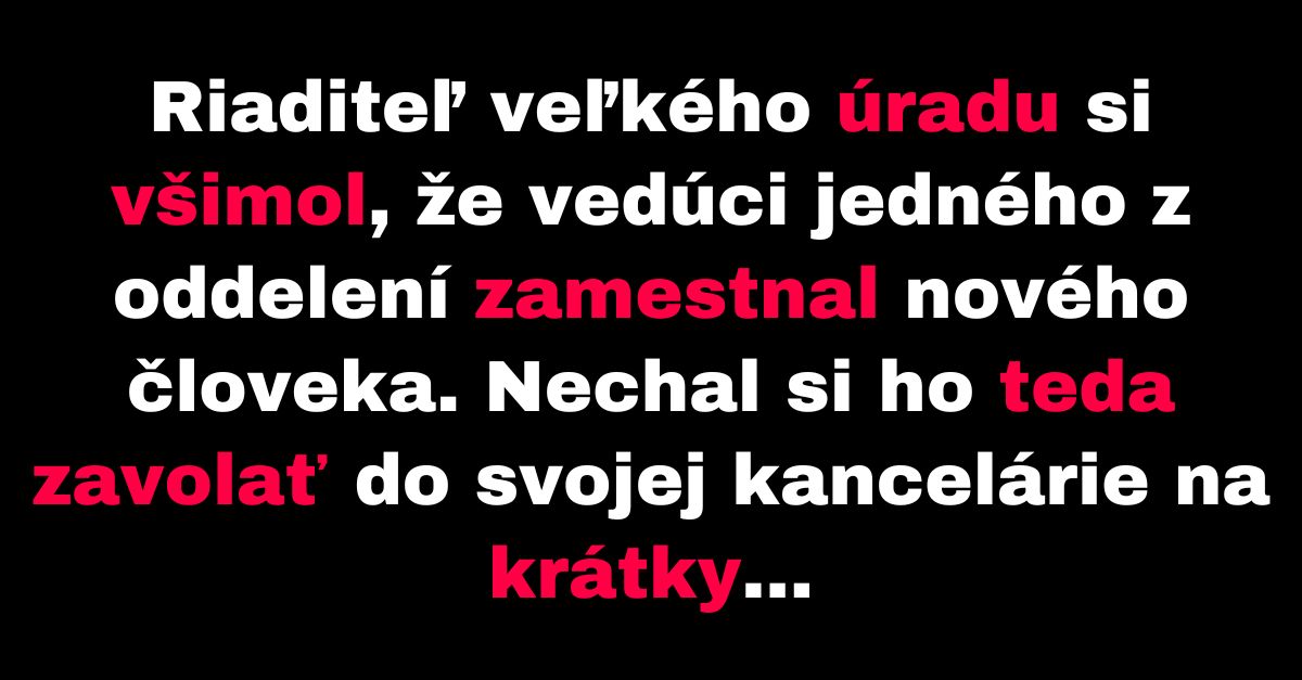 Riaditeľa prekvapí priezvisko nového zamestnanca (Vtip) | Čumil