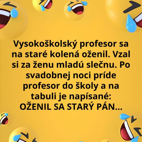 Vysokoškolský profesor sa oženil s mladou slečnou (Vtip) | Čumil